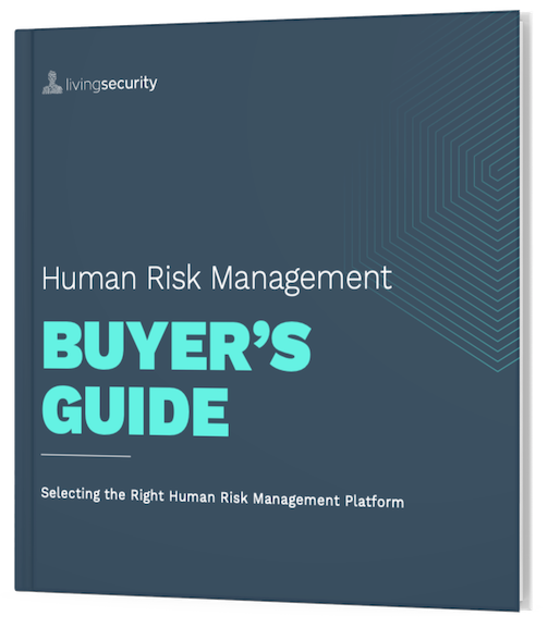 Human Risk Management Buyer's Guide | Living Security