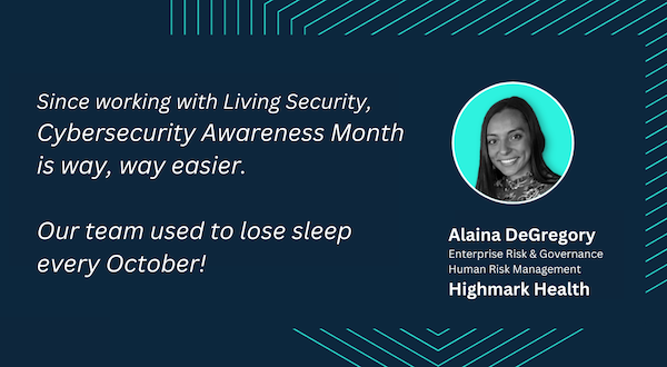 2023 Cybersecurity Awareness Month Program - Living Security - October